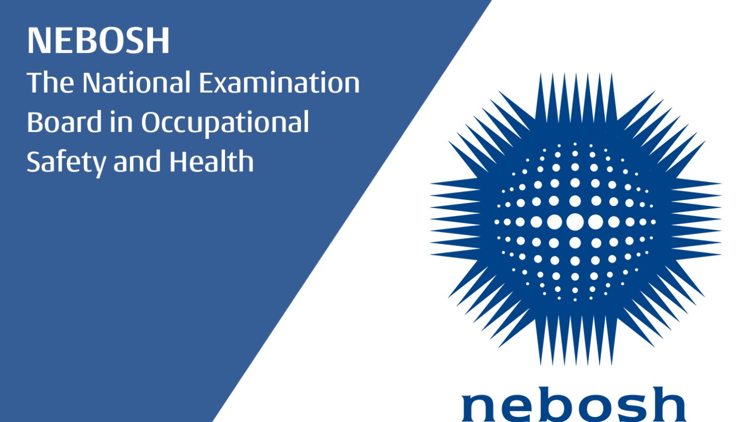 Tout ce que vous devez savoir sur le certificat NEBOSH